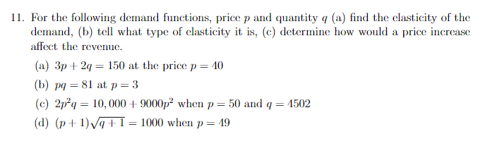 Solved 11. For the following demand functions, price p and | Chegg.com