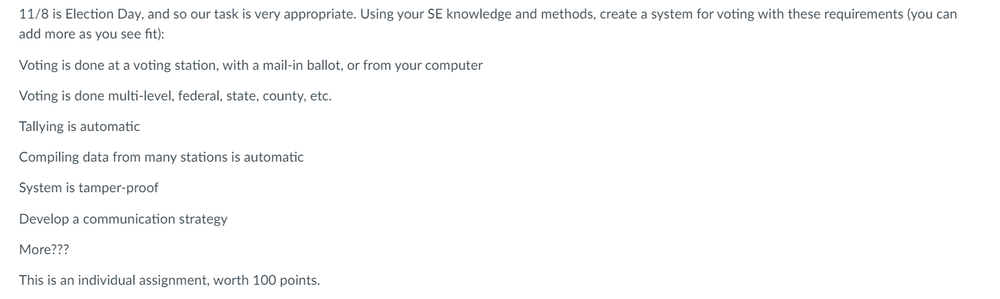 11/8 is Election Day, and so our task is very | Chegg.com