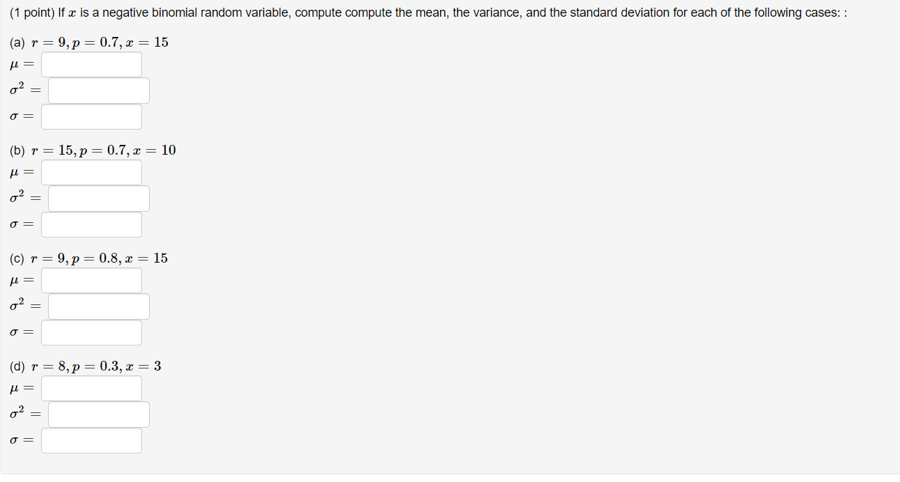 Solved (1 point) If x is a negative binomial random | Chegg.com