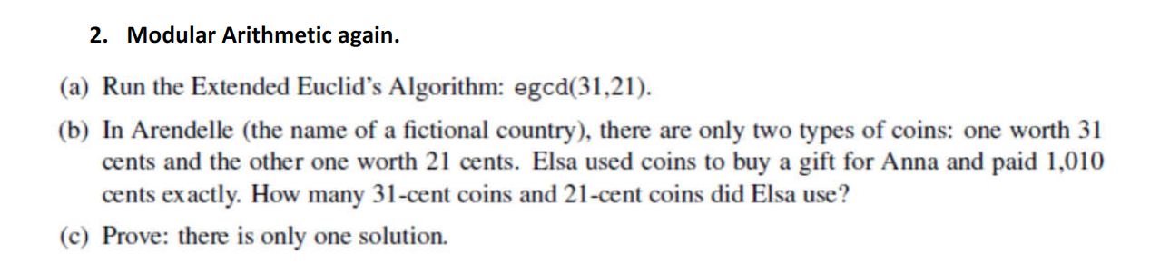 Solved 2. Modular Arithmetic again. (a) Run the Extended | Chegg.com