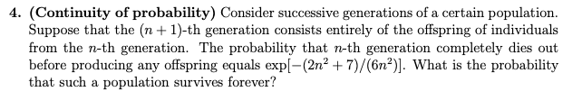 Solved 4. (Continuity of probability) Consider successive | Chegg.com