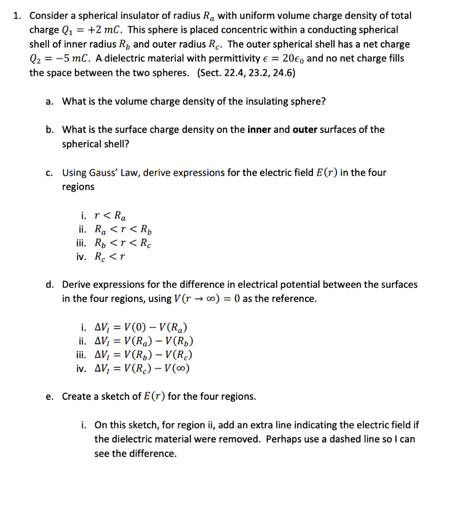 Solved Consider a spherical insulator of radius Ra with | Chegg.com