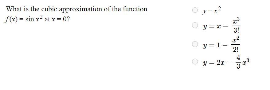 Solved What is the cubic approximation of the function | Chegg.com