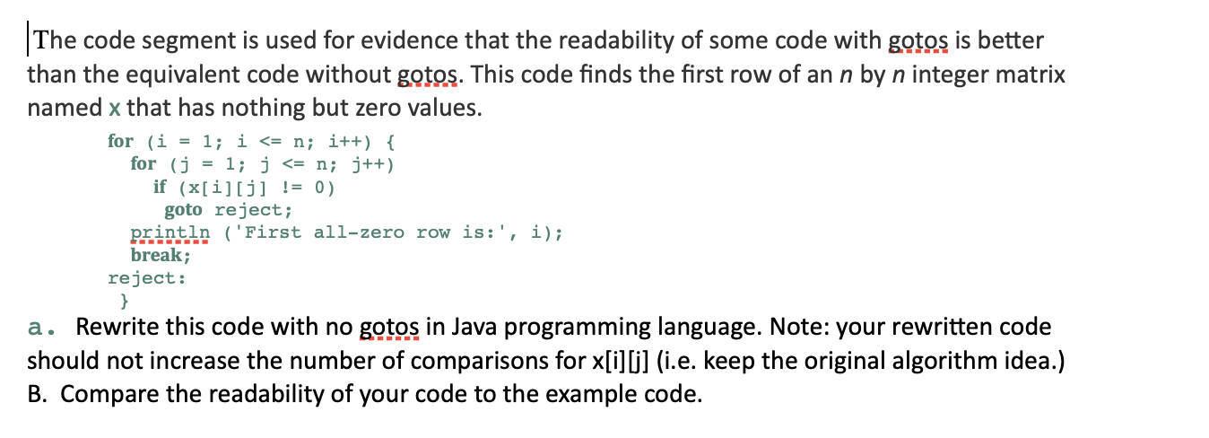 Solved The code segment is used for evidence that the | Chegg.com