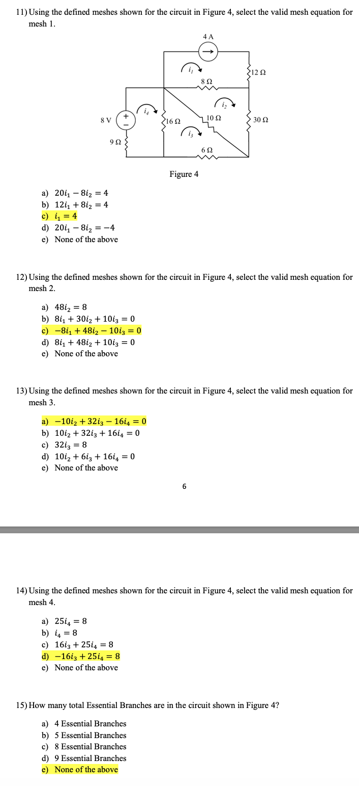 Solved 11) Using the defined meshes shown for the circuit in | Chegg.com