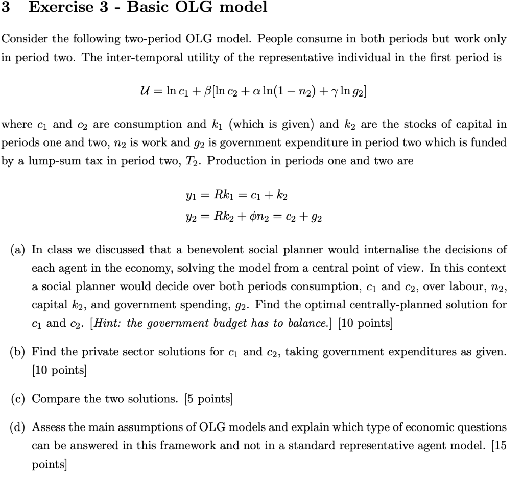 Solved 3 Exercise 3 - Basic OLG model Consider the following | Chegg.com