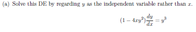 Solved 6. Notice in the following ODE that the dependent | Chegg.com