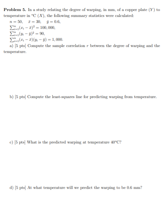 Solved Problem 5. In a study relating the degree of warping, | Chegg.com
