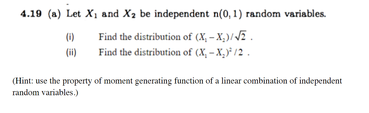 Solved 4.19 (a) Let X1 and X2 be independent n(0,1) random | Chegg.com