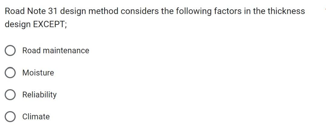Solved Road Note 31 design method considers the following | Chegg.com