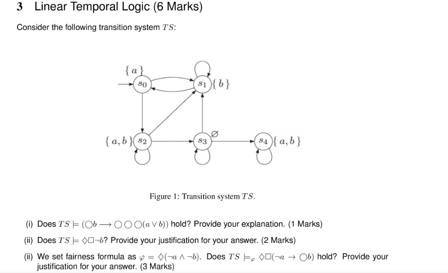 3 Linear Temporal Logic 6 Marks Consider The
