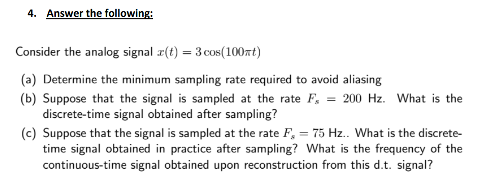Solved Answer the following:Consider the analog signal | Chegg.com
