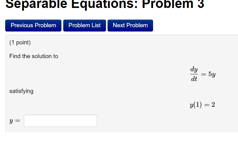 Solved Separable Equations: Problem 3 Previous Problem | Chegg.com