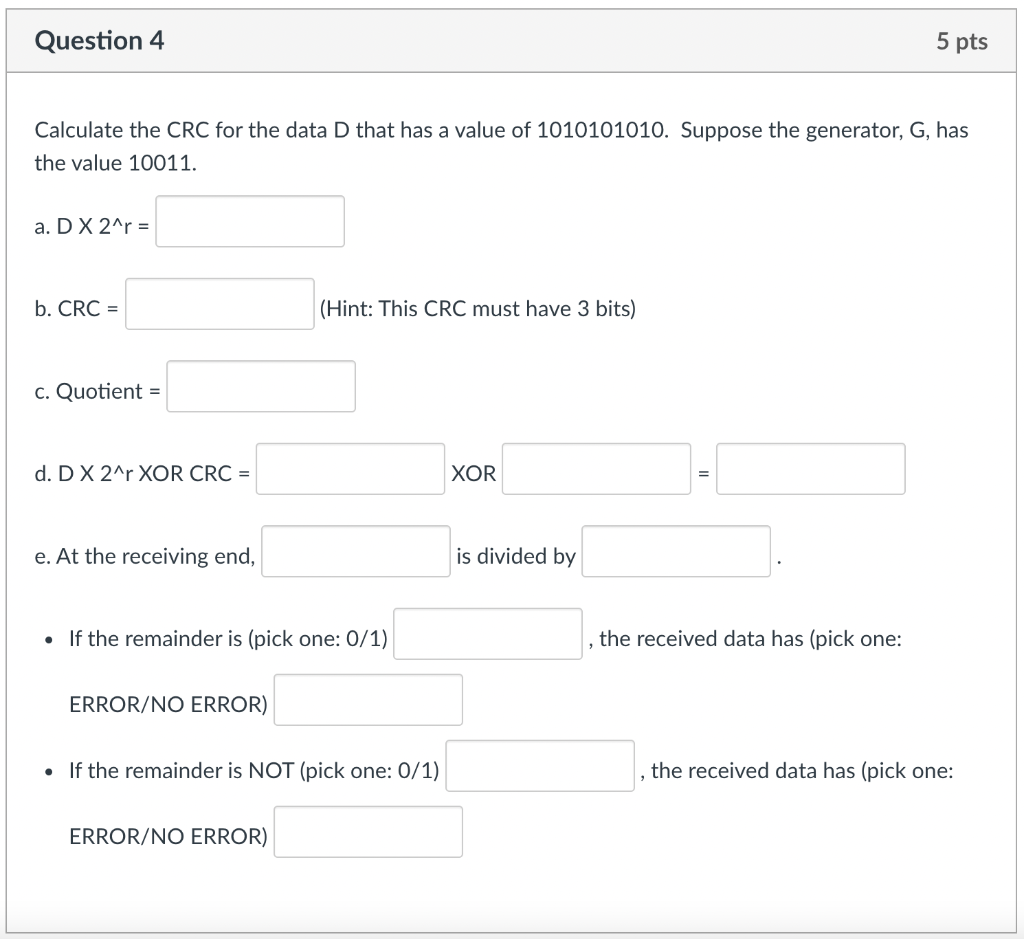 Solved Question 4 5 pts Calculate the CRC for the data D | Chegg.com