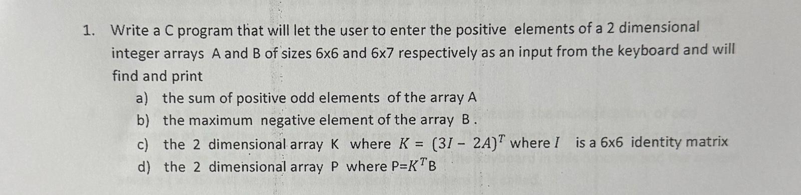 Solved Write a C ﻿program that will let the user to ﻿enter | Chegg.com