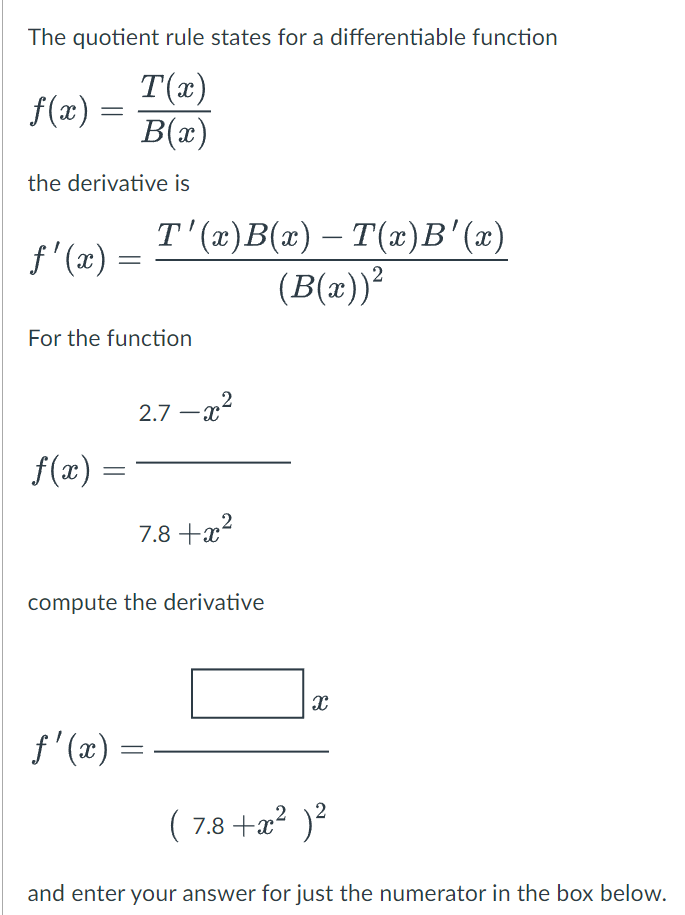 Solved The quotient rule states for a differentiable | Chegg.com