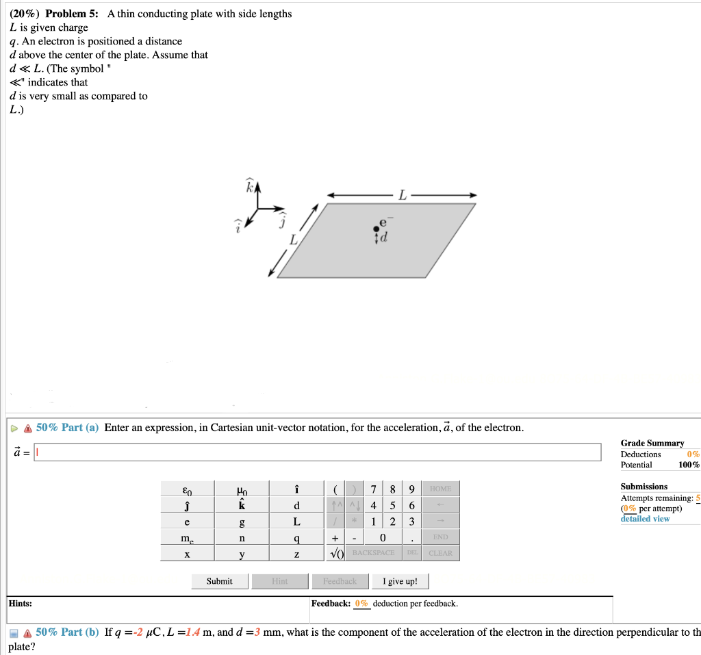 Solved (20\%) Problem 5: A thin conducting plate with side | Chegg.com Solved (20\%) Problem 5: A thin conducting plate with side | Chegg.com