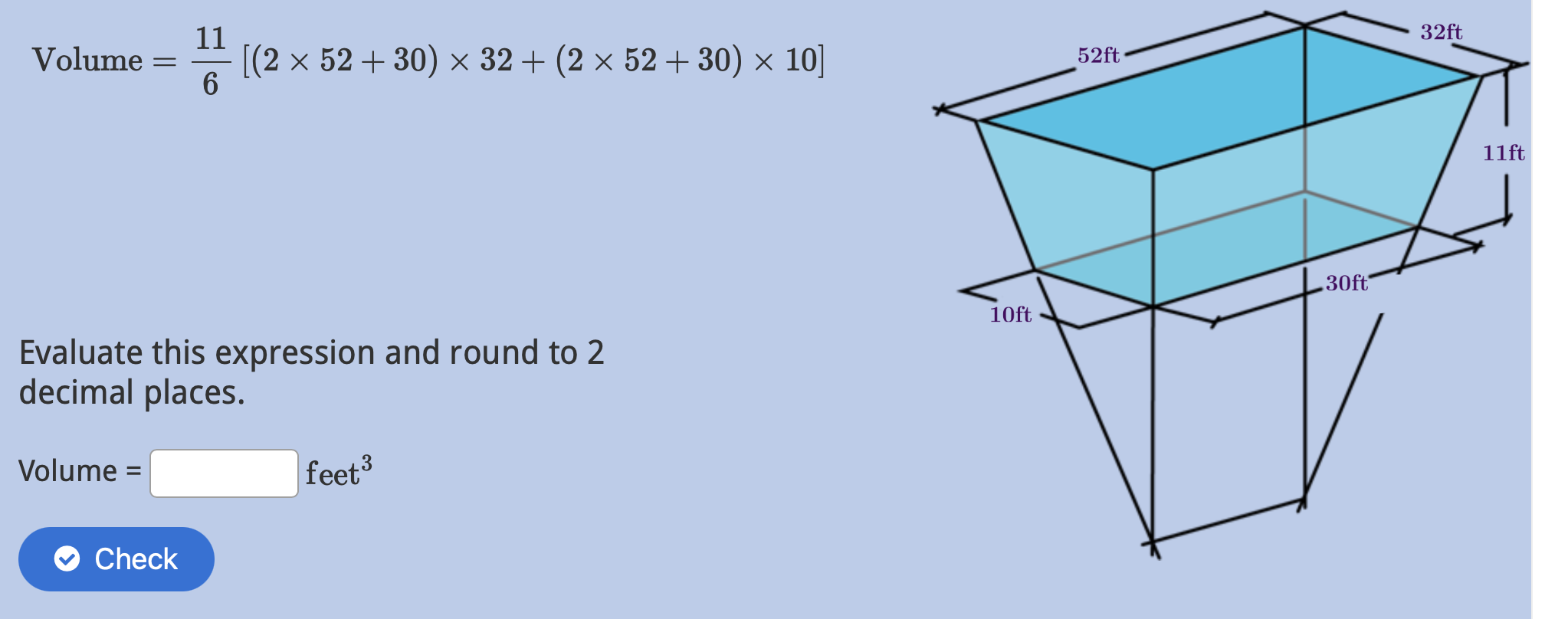 Solved Volume =116[(2×52+30)×32+(2×52+30)×10]Evaluate this | Chegg.com