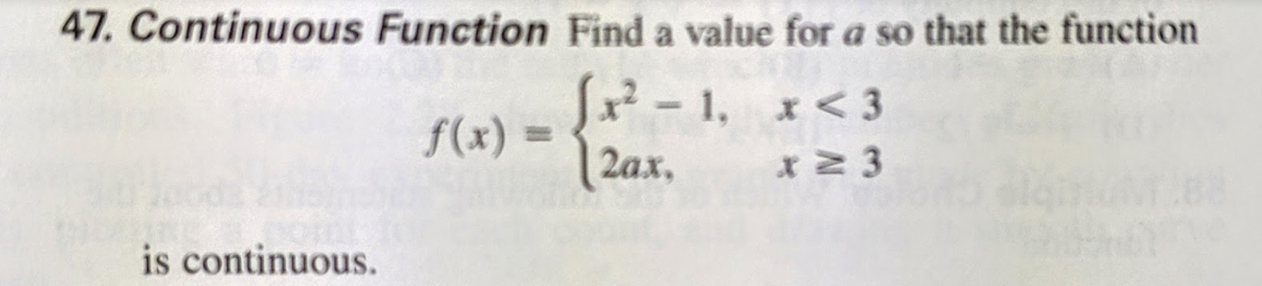 Solved 47. Continuous Function Find a value for a so that | Chegg.com