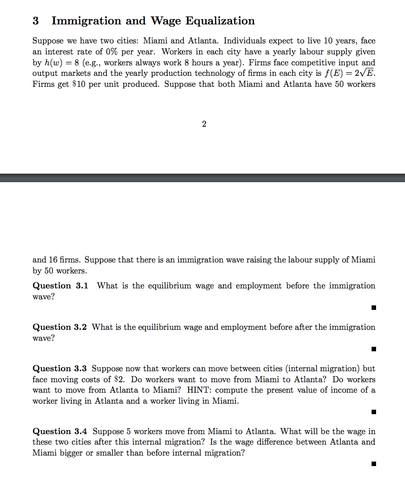 3 Immigration and Wage Equalization Suppose we have | Chegg.com