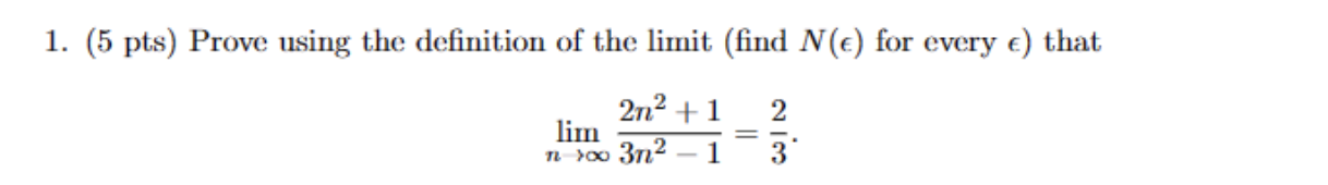 Solved 1. (5 pts) Prove using the definition of the limit | Chegg.com