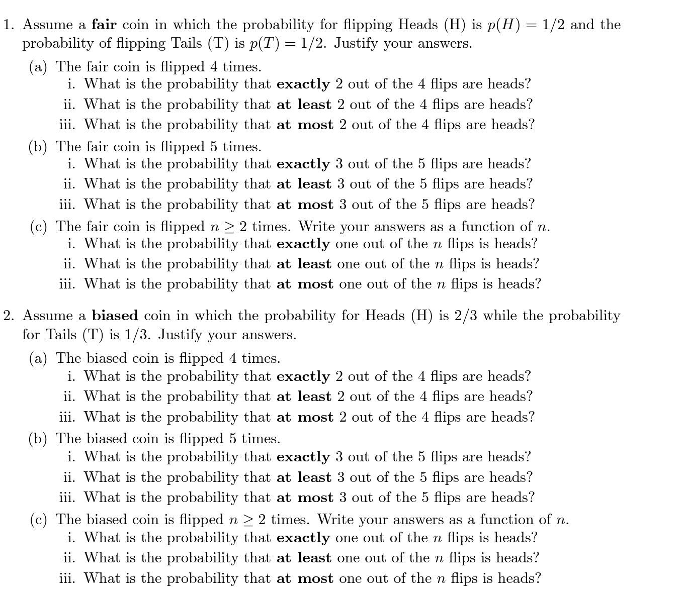 Solved 1. Assume a fair coin in which the probability for | Chegg.com