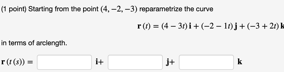 Solved (1 point) Starting from the point (4,−2,−3) | Chegg.com