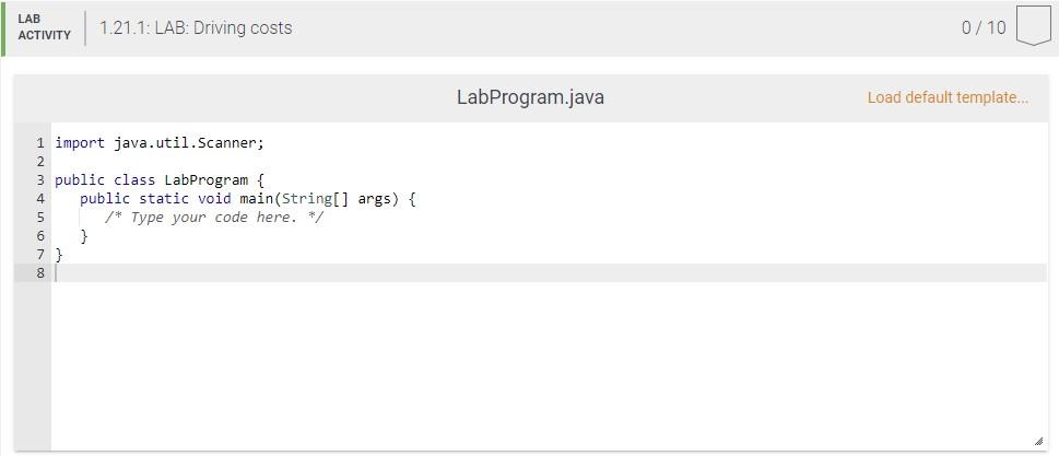 Solved JAVA Code 1.21 LAB: Driving costs Driving is | Chegg.com