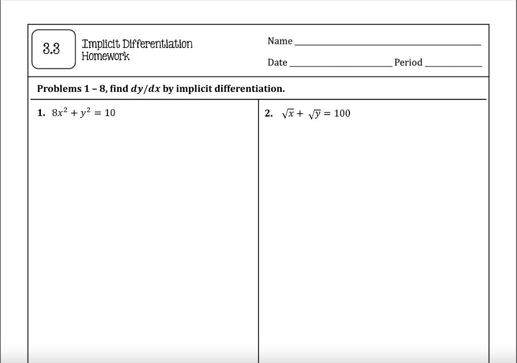 Solved Name 3.3 Implicit Differentiation Homework Date | Chegg.com