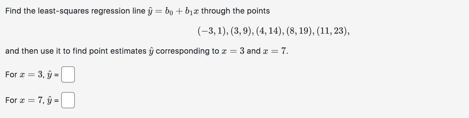 Solved Find the least-squares regression line y^=b0+b1x | Chegg.com