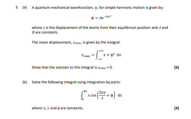 Solved 3. (a) A quantum mechanical wavefunction, y, for | Chegg.com