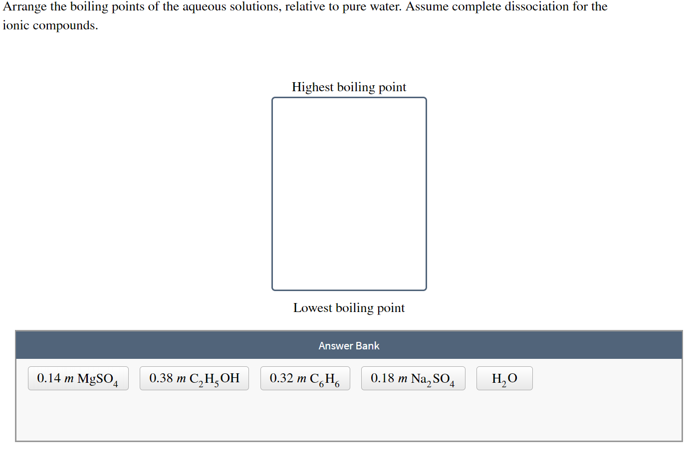 Solved Arrange the boiling points of the aqueous solutions, | Chegg.com
