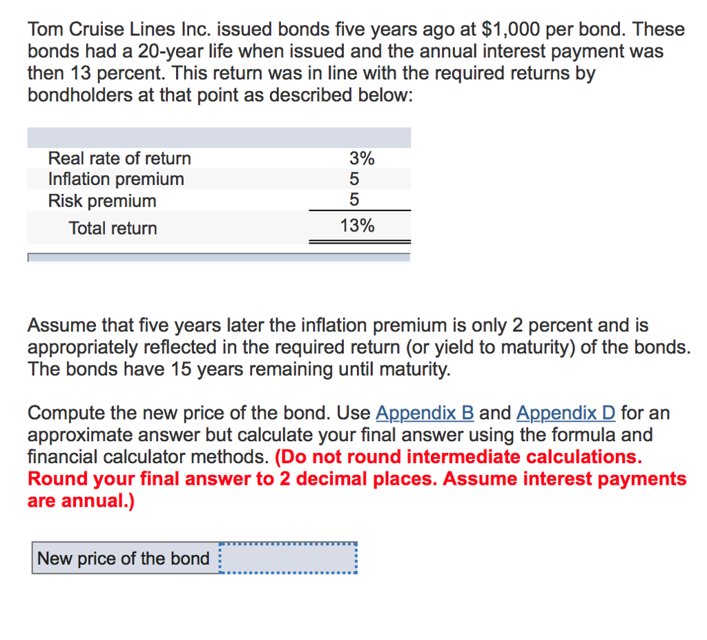 Solved Tom Cruise Lines Inc. issued bonds five years ago at | Chegg.com