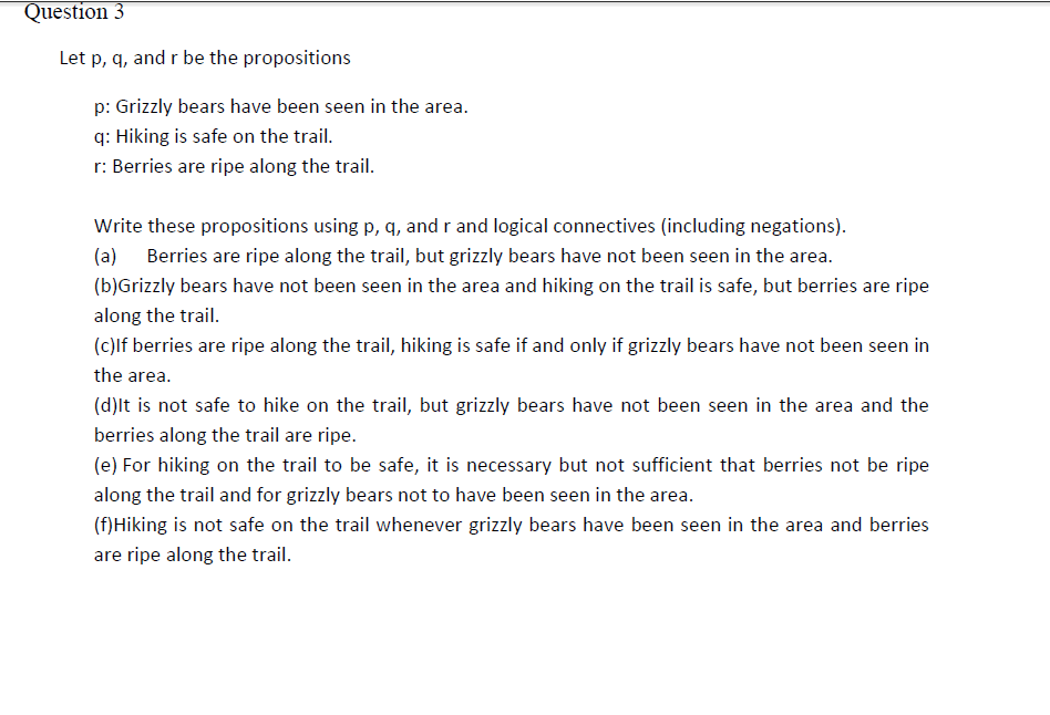 Solved Question 3 Let p, q, and r be the propositions p: | Chegg.com