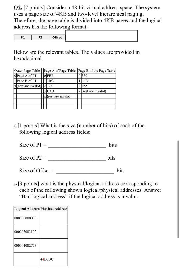 Solved Q2. [7 points] Consider a 48-bit virtual address | Chegg.com