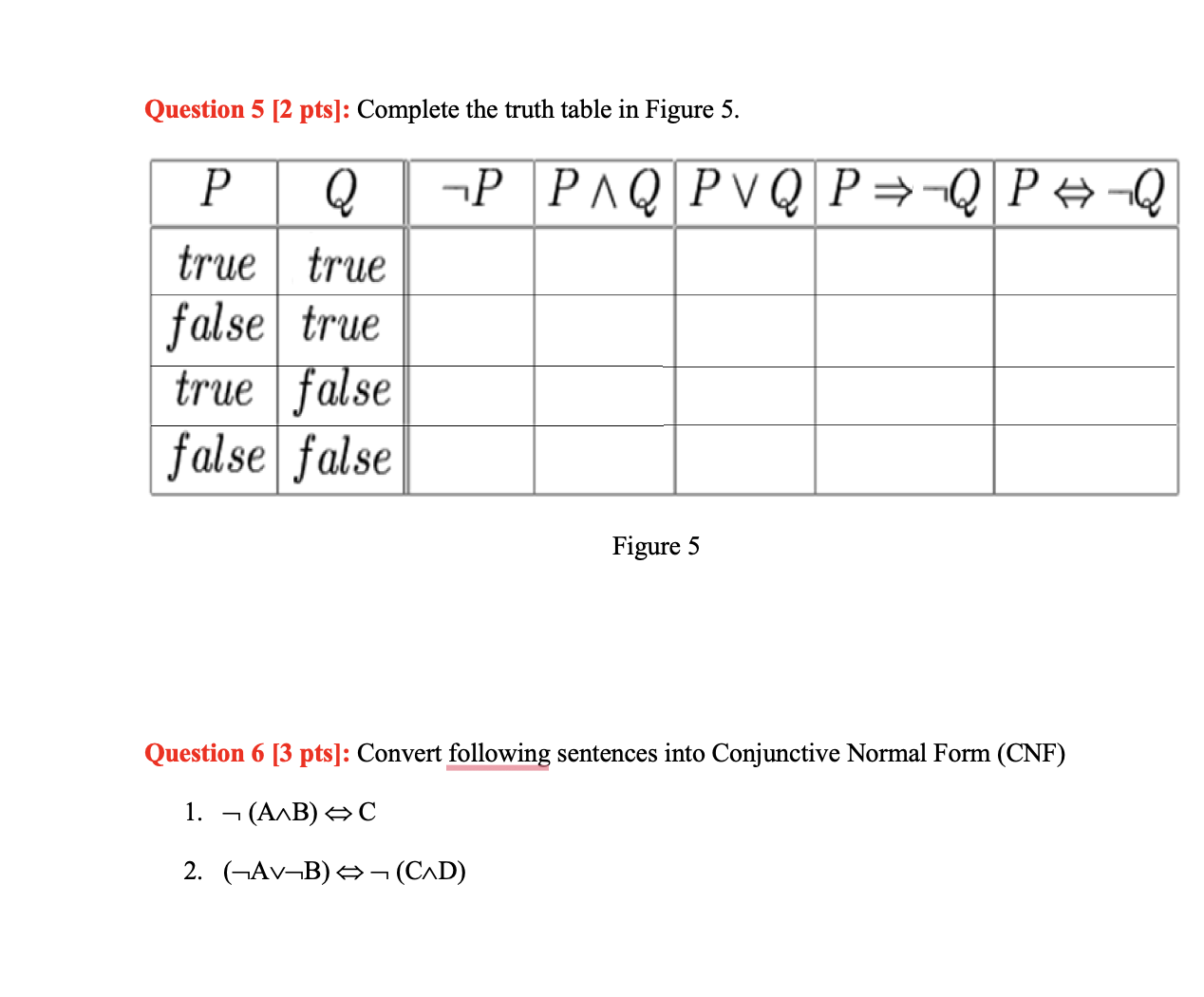 Solved Question 5 [2 ﻿pts]: Complete the truth table in | Chegg.com