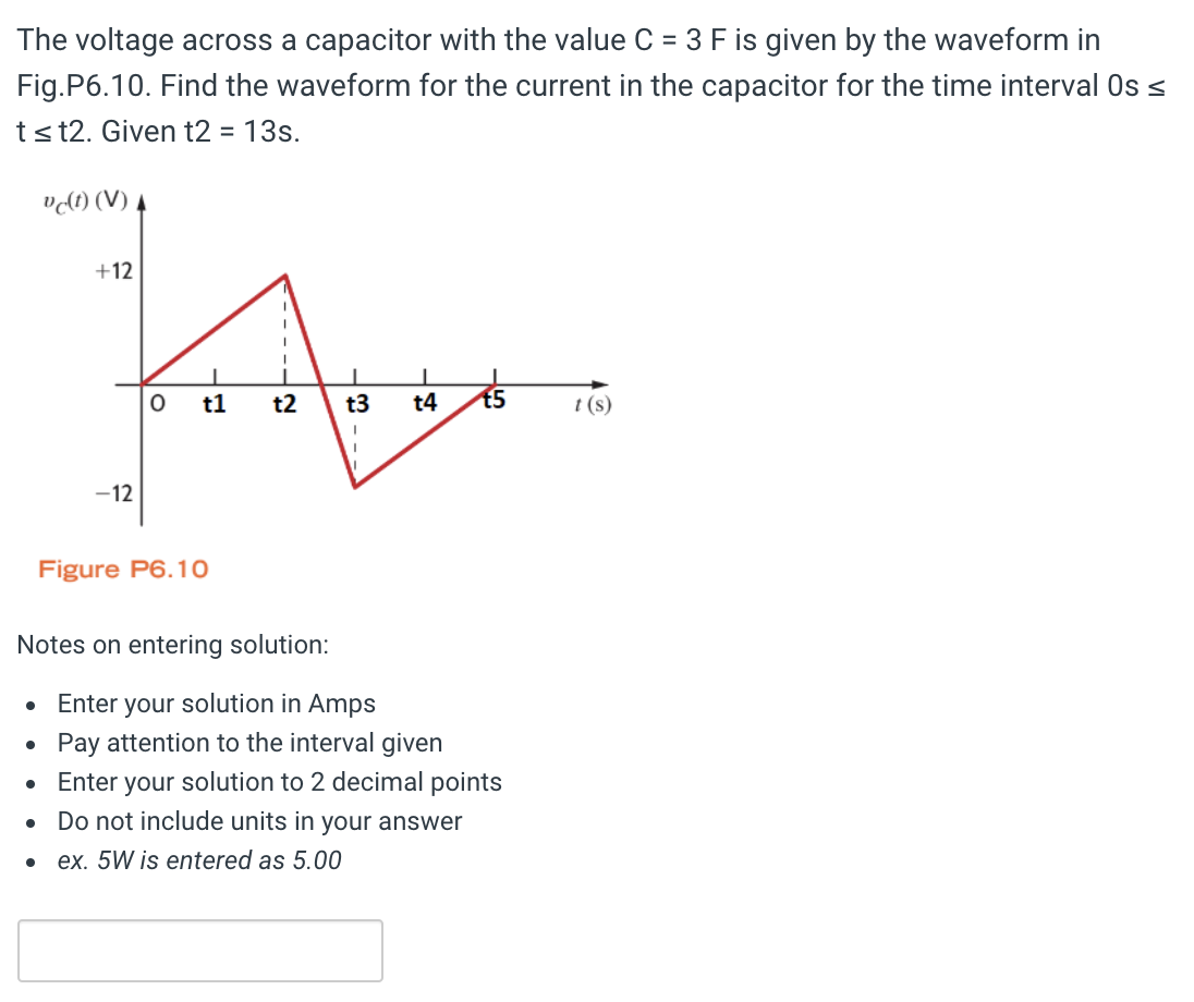 Solved The voltage across a capacitor with the value C = 3 F | Chegg.com