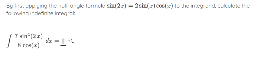 Solved By first applying the half-angle formula | Chegg.com