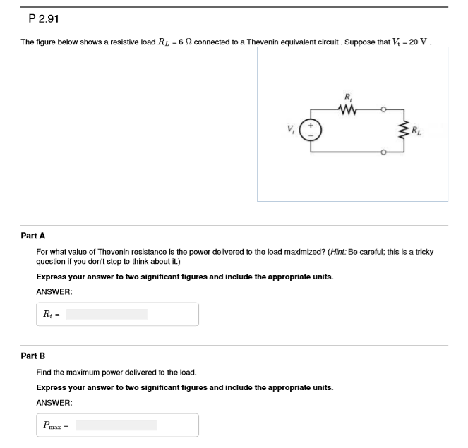 Solved P 2.91 The figure below shows a resistive load RL = 6 | Chegg.com