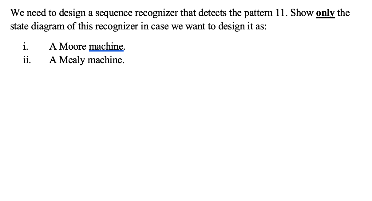 Solved We need to design a sequence recognizer that detects | Chegg.com