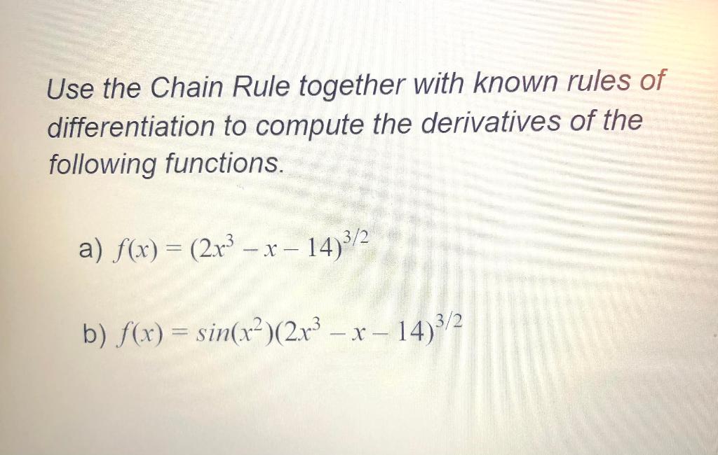 Solved Use the Chain Rule together with known rules of | Chegg.com