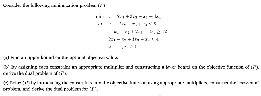 Consider the following minimization problem (P). min | Chegg.com