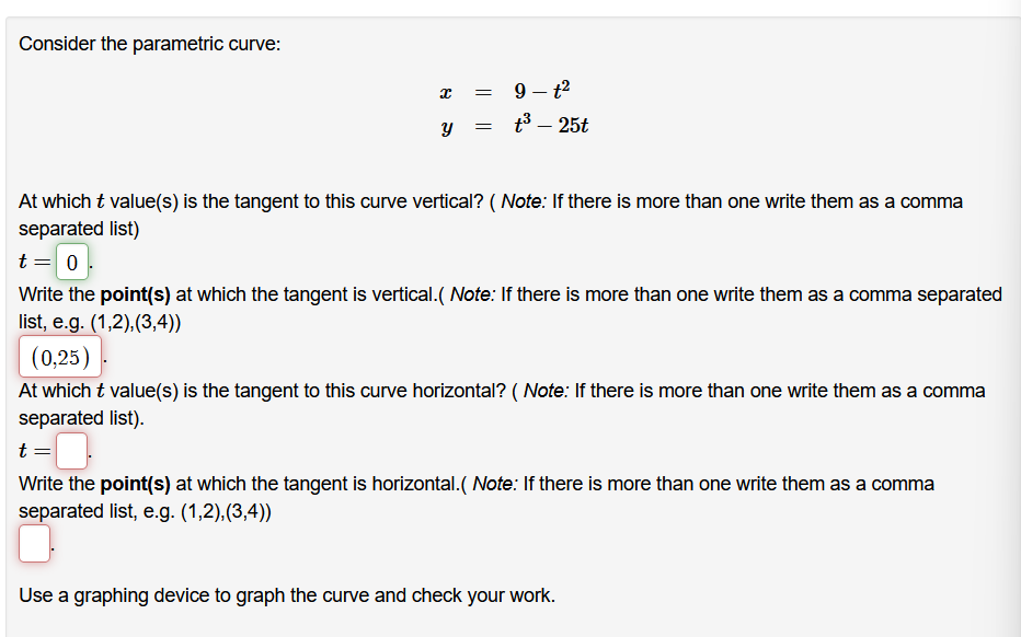 Solved Consider the parametric curve:x=9-t2y=t3-25tAt which | Chegg.com
