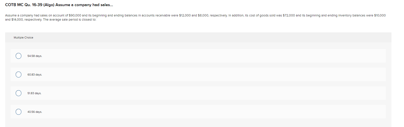 Solved COTB MC Qu. 16−39 (Algo) Assume a company had | Chegg.com