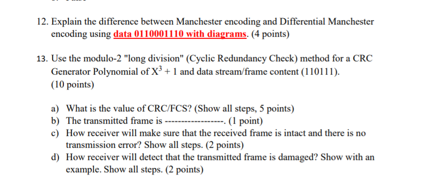 Solved 12. Explain the difference between Manchester | Chegg.com