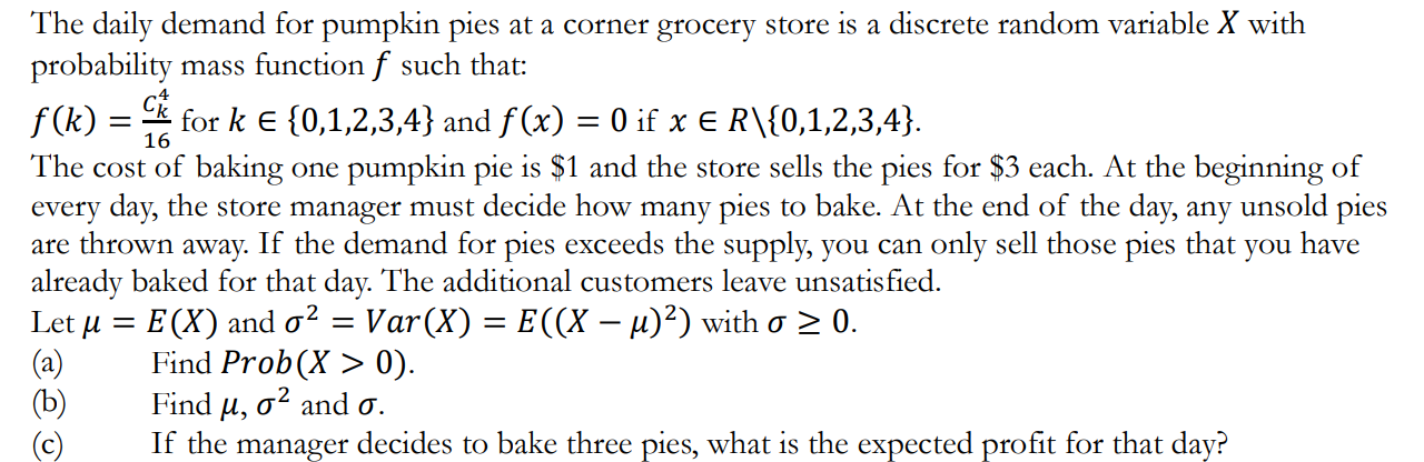 Solved The daily demand for pumpkin pies at a corner grocery | Chegg.com