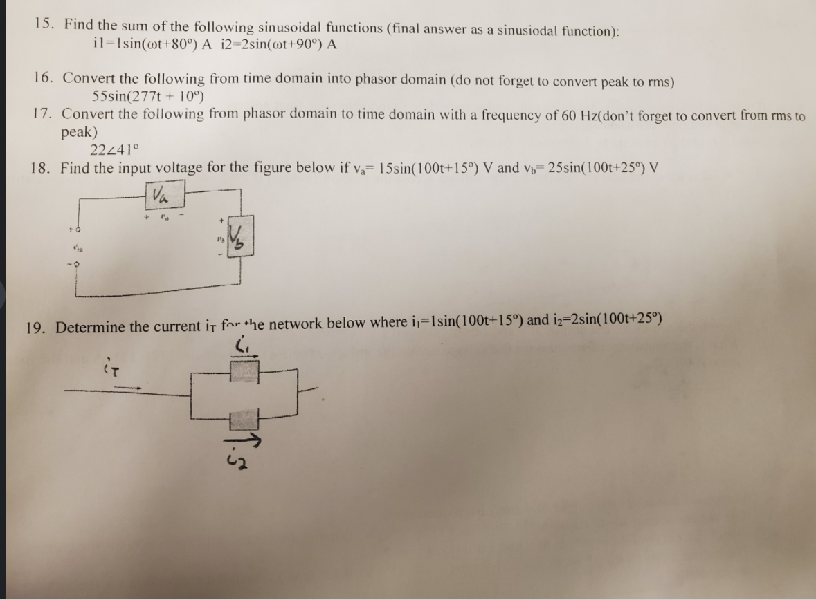 Solved 15. Find the sum of the following sinusoidal | Chegg.com