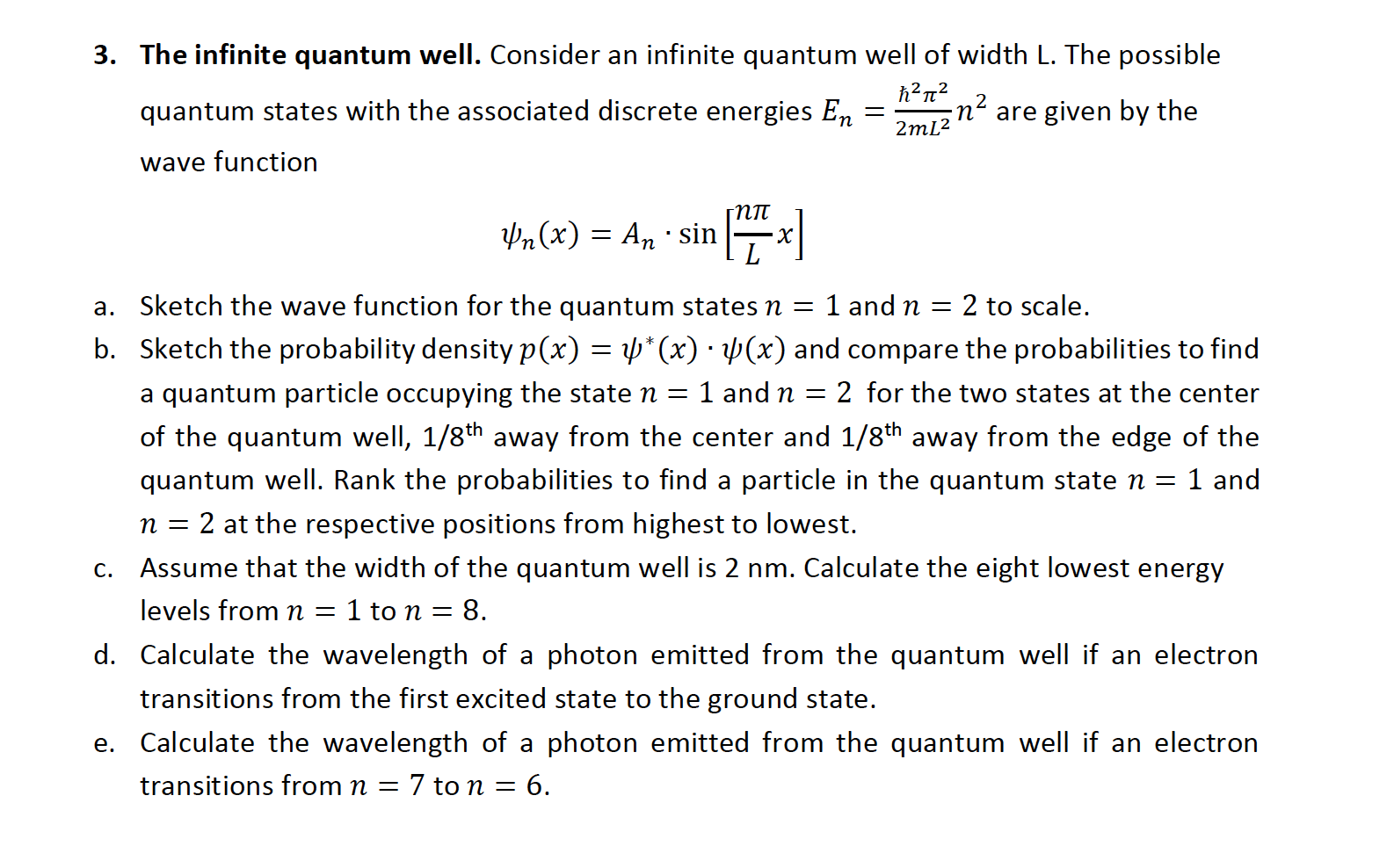 Solved 3. The infinite quantum well. Consider an infinite | Chegg.com