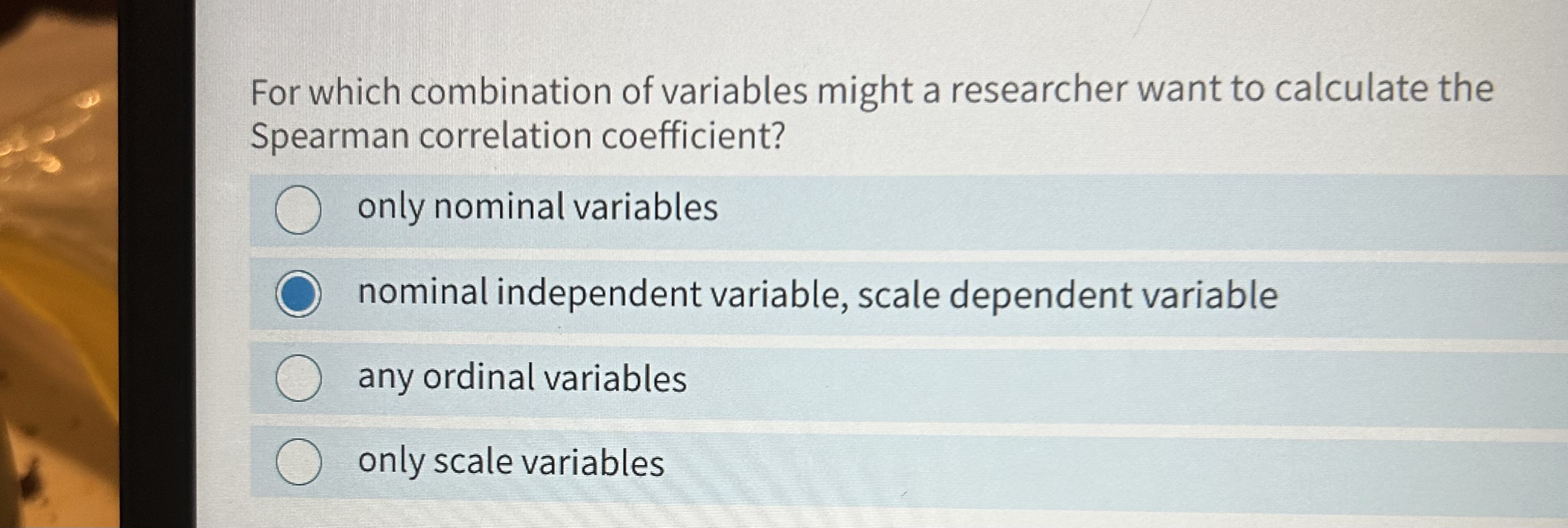 Solved For which combination of variables might a researcher | Chegg.com
