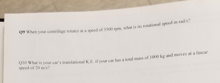 Solved A) When your centrifuge rotates at a speed of 3500 | Chegg.com